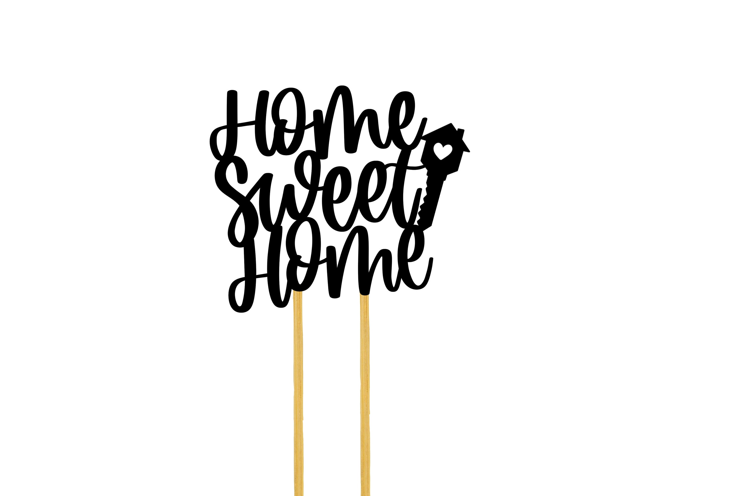 Home Sweet Home Cake Topper Svg Housewarming Cake Topper Svg | Etsy