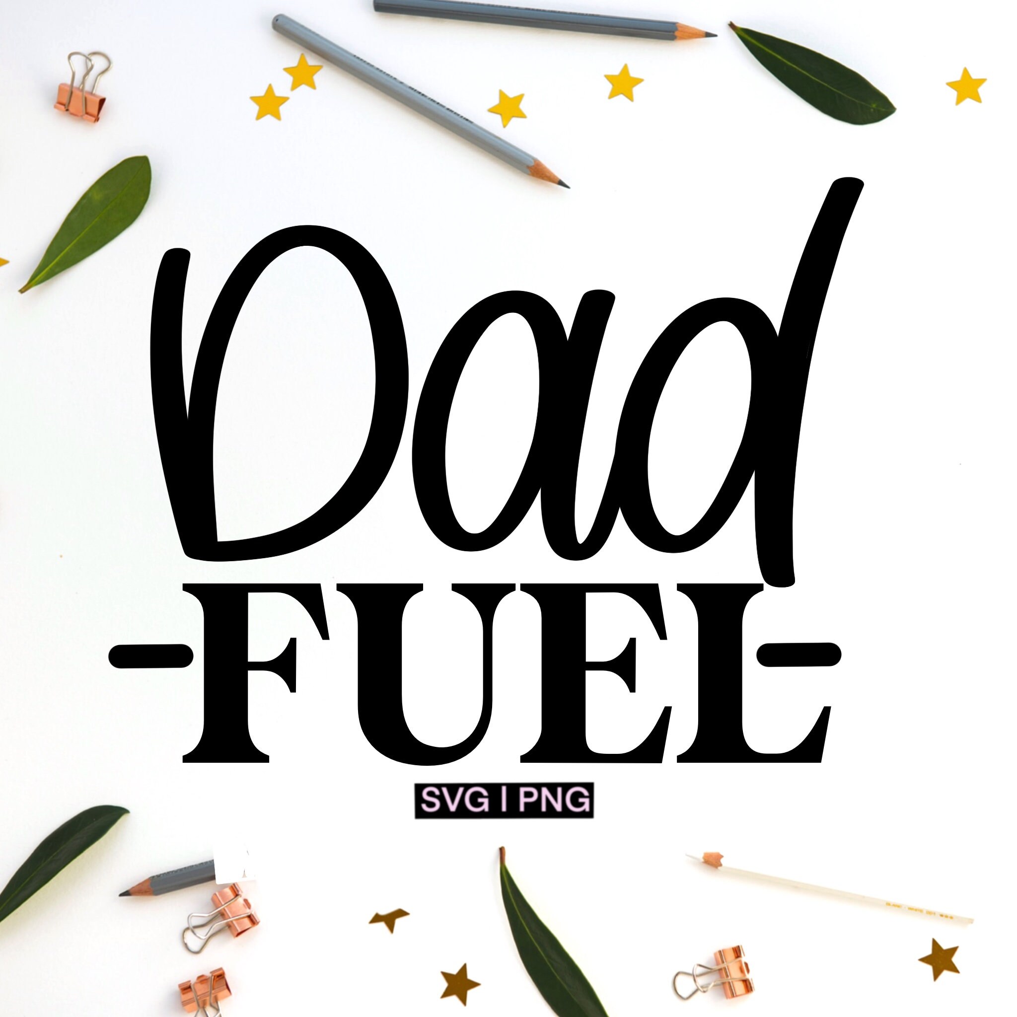 Dad Fuel Svg, Father's Day Svg, Dad Mug Svg, Beer Glass Svg ...