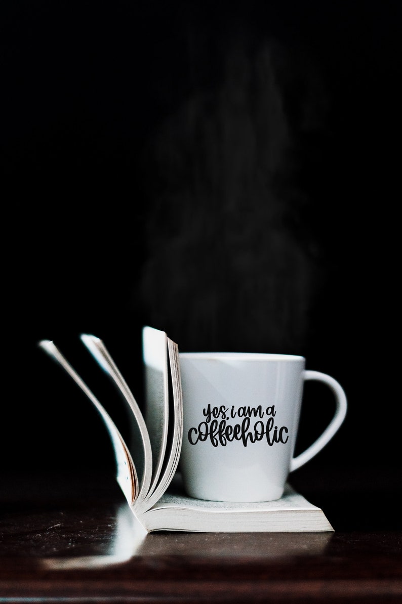 Coffeeholic Svg, Coffee Lover Svg, Coffee Svg, Coffee Mug Svg ...