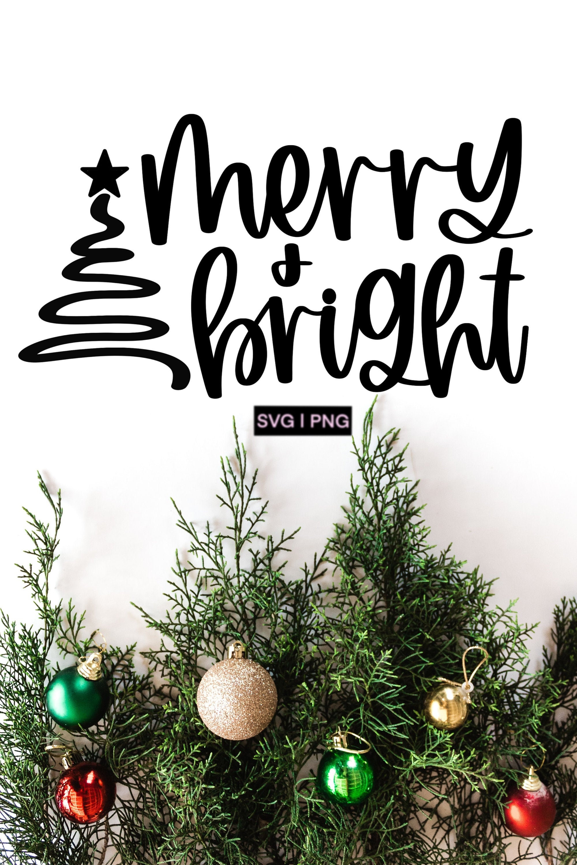 Merry and Bright Svg, Christmas Tree Svg, Merry Christmas Svg ...