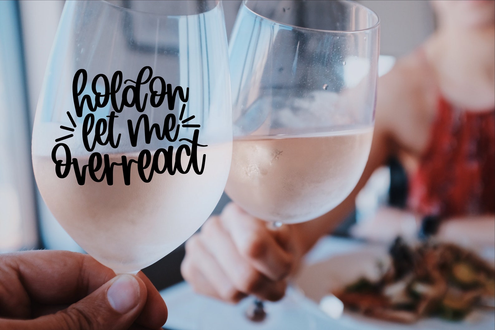 Hold on Let Me Overreact Svg, Funny Quote Svg, Sarcastic Svg, Let Me ...