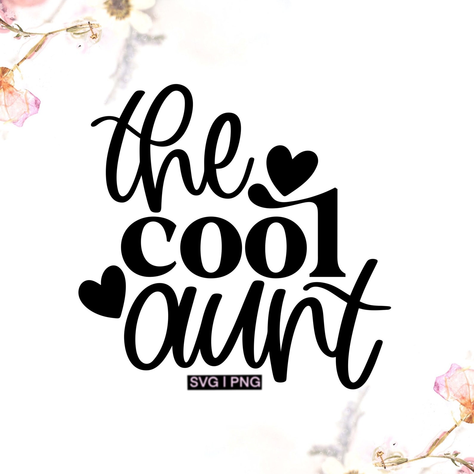 The Cool Aunt Svg Aunt Shirt Svg Auntie Svg Fun Aunt Svg | Etsy
