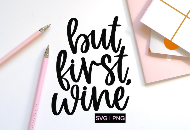 But First Wine Svg Wine Glass Svg Wine Lover Svg Wine - Etsy