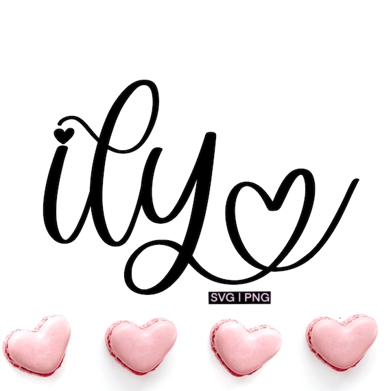 Ily Svg I Love You Svg Valentine's Day Svg Love Quote | Etsy