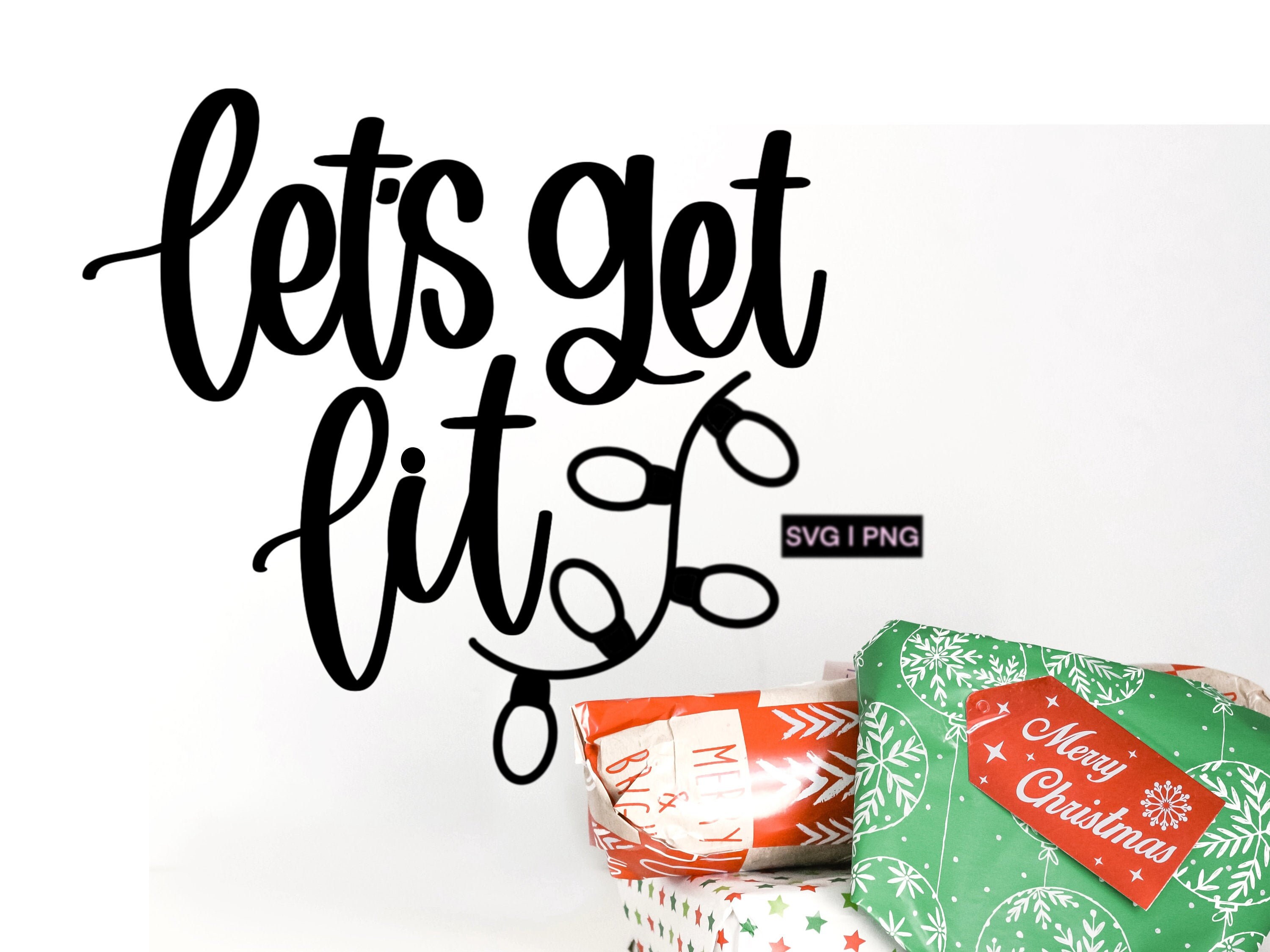 Let's get lit svg christmas wine svg christmas drink | Etsy