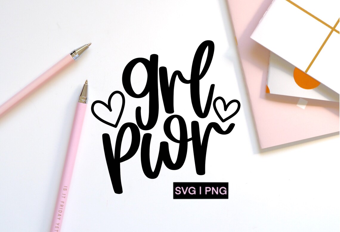 Grl Pwr Svg, Girl Power Svg, Feminist Svg, Strong Woman Svg, Girl Boss ...