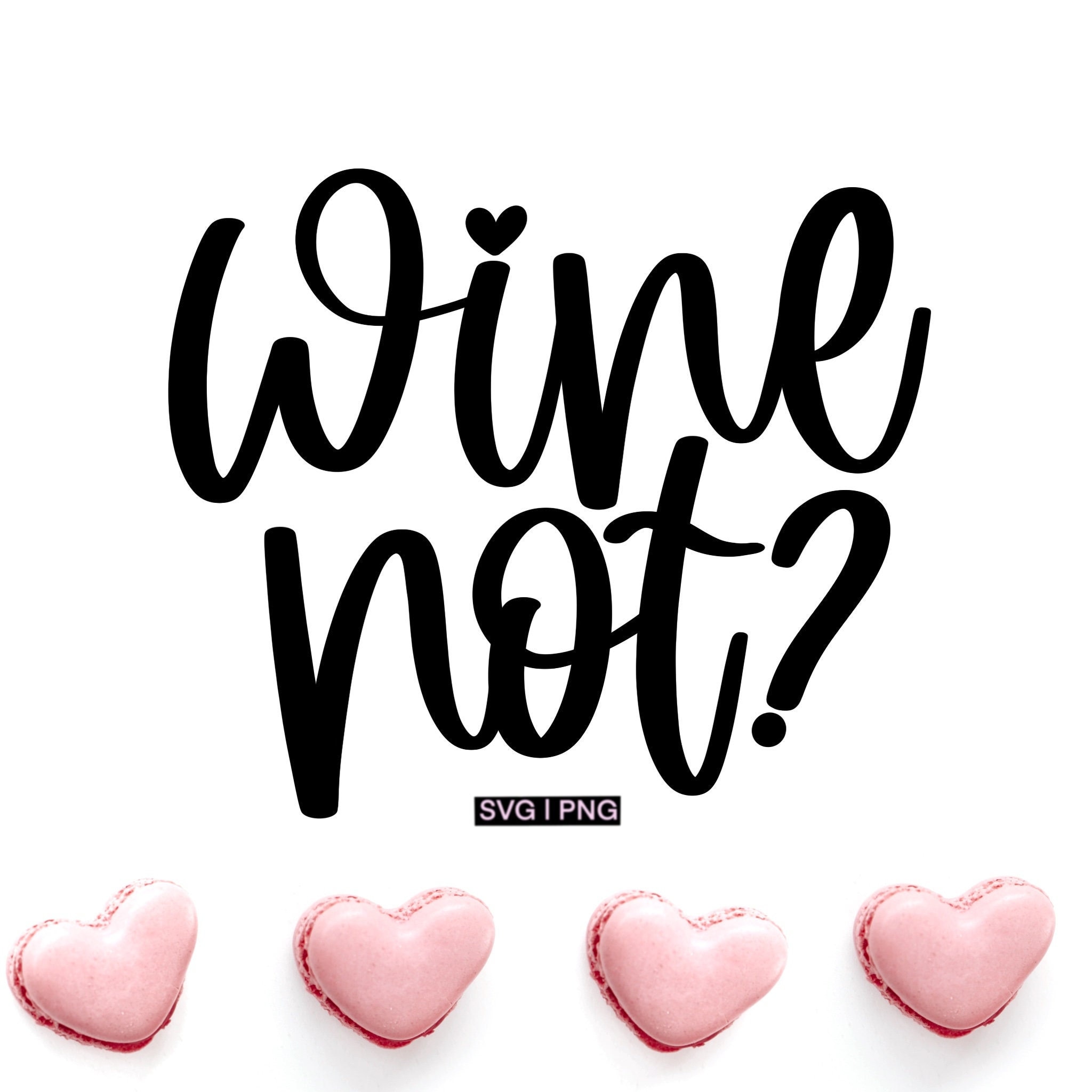 Wine Not Svg Wine Lover Svg Wine Sayings Svg Wine Tumbler - Etsy Australia