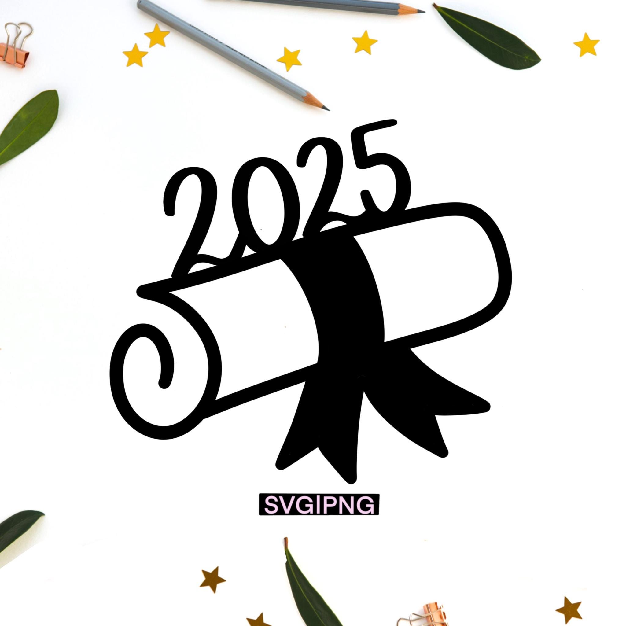 2025 Graduation Svg, Class of 2025 Svg, Senior 2025 Svg, Graduation ...