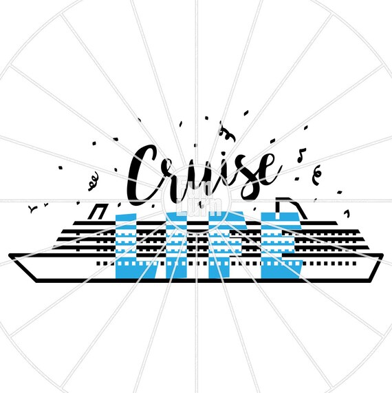 Cruise SVG Cruise Life SVG Cruise Shiplights Celebration - Etsy Finland