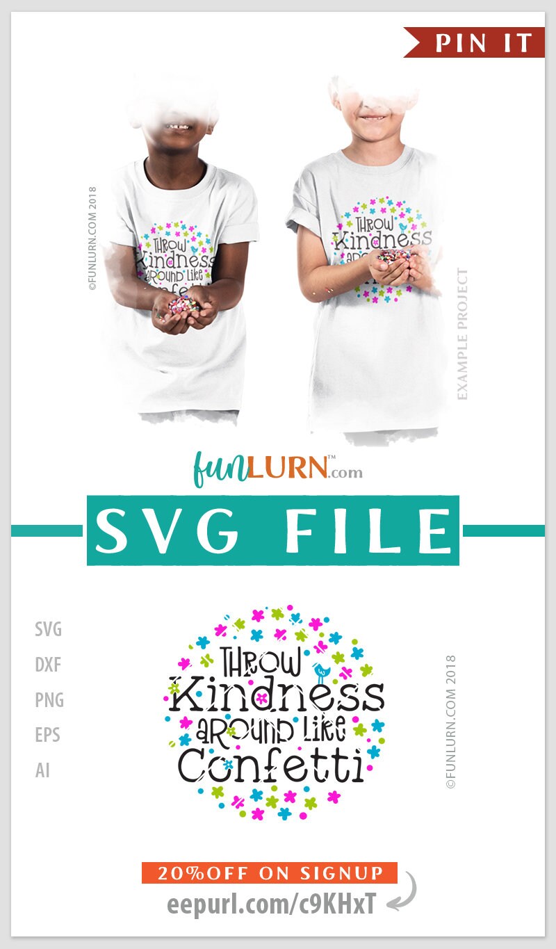 Throw kindness around like confetti SVG Anti Bullying svg | Etsy
