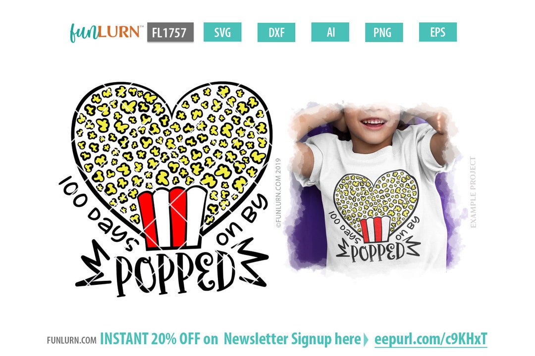100 Days Popped on by Svg, 100 Days of School Popcorn Svg , Dxf, Png ...