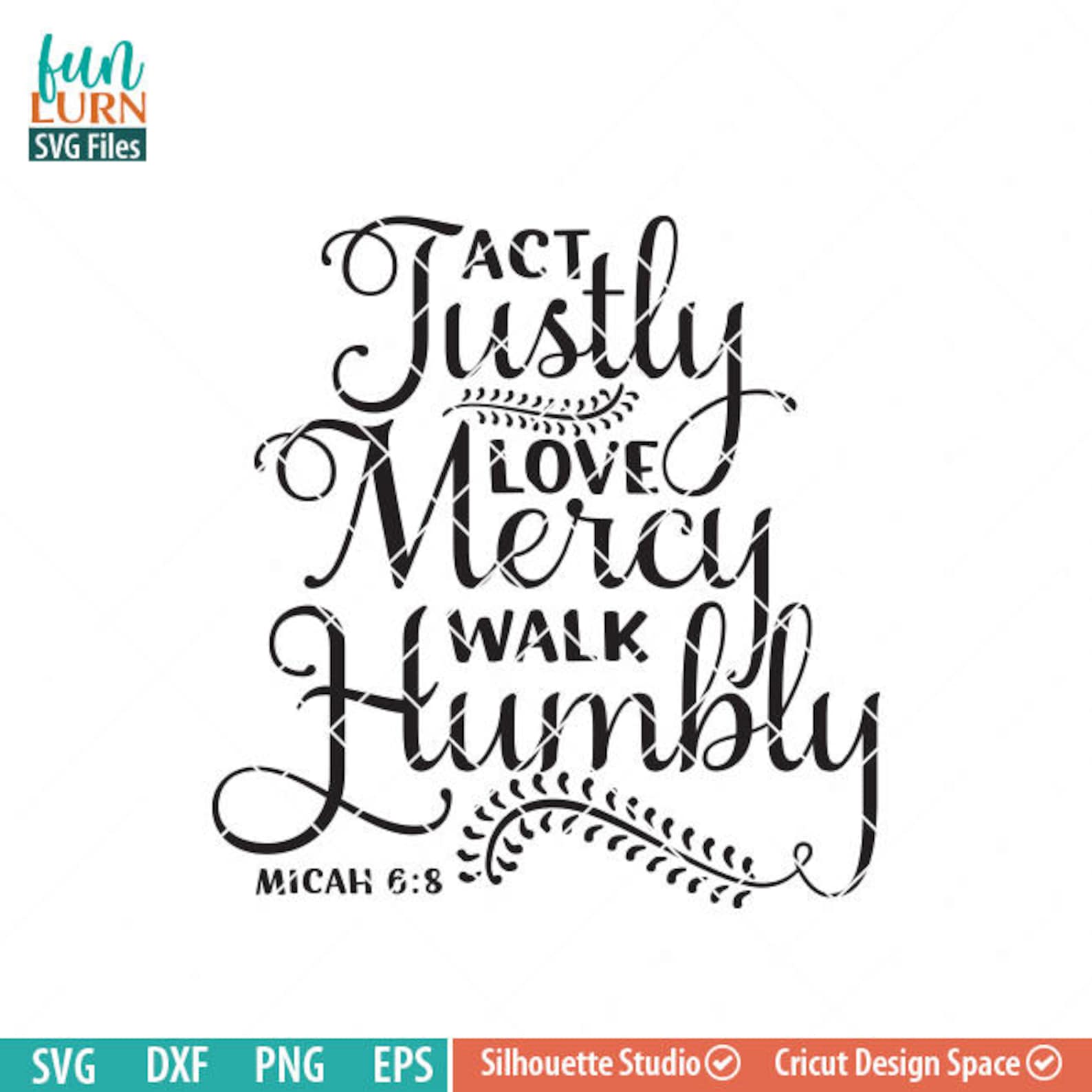 Act Justly Love Mercy Walk Humbly Micah 6 8 Bible Quote - Etsy