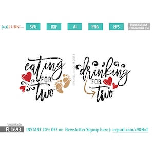 Eating for Two, Drinking for Two, Set of 2 Designs Which Can Be Used to ...