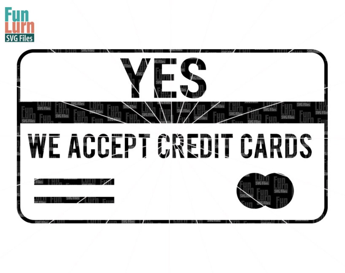 Yes We Accept Credit Cards SVG, Craft Fair Sign , Wood Sign, Tshirt ...