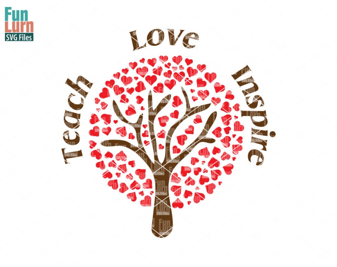 Teach, Love Inspire, Teacher Appreciation, Thank You, Teacher SVG ...