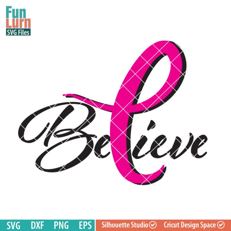 Believe Svg Breast Cancer SVG Breast Cancer Awareness | Etsy