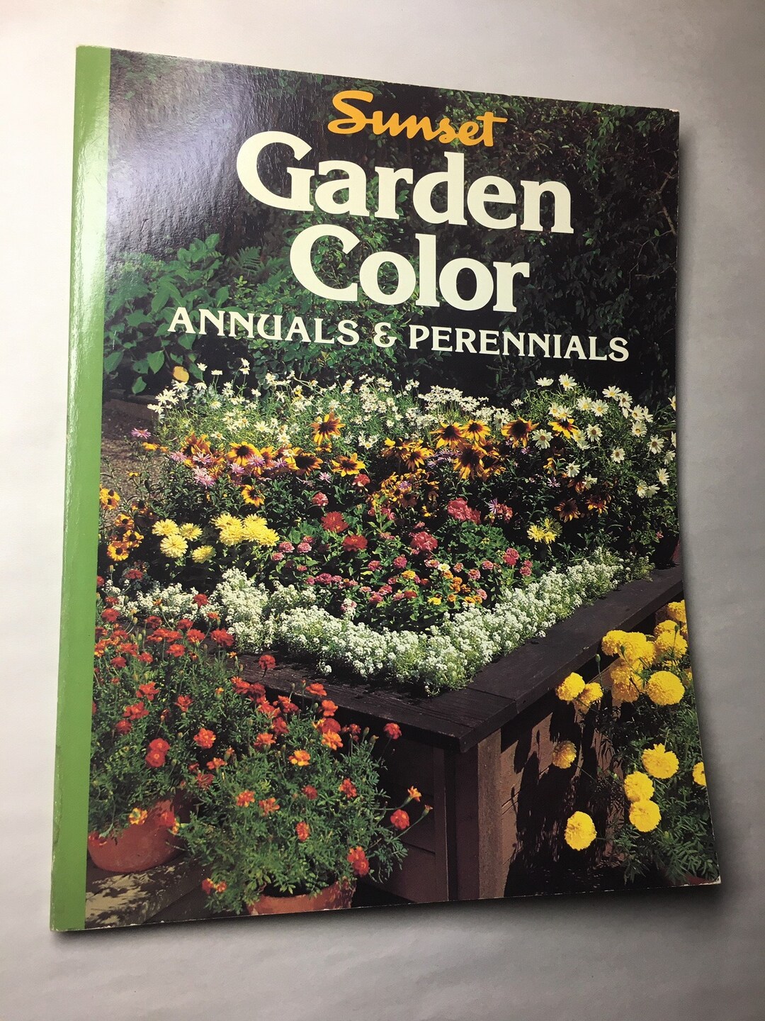 Sunset Garden Color Annuals & Perennials, Copyright 1981 Lane ...