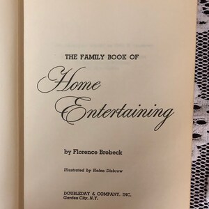 The Family Book of Home Entertaining by Florence Brobeck Illustrated by ...
