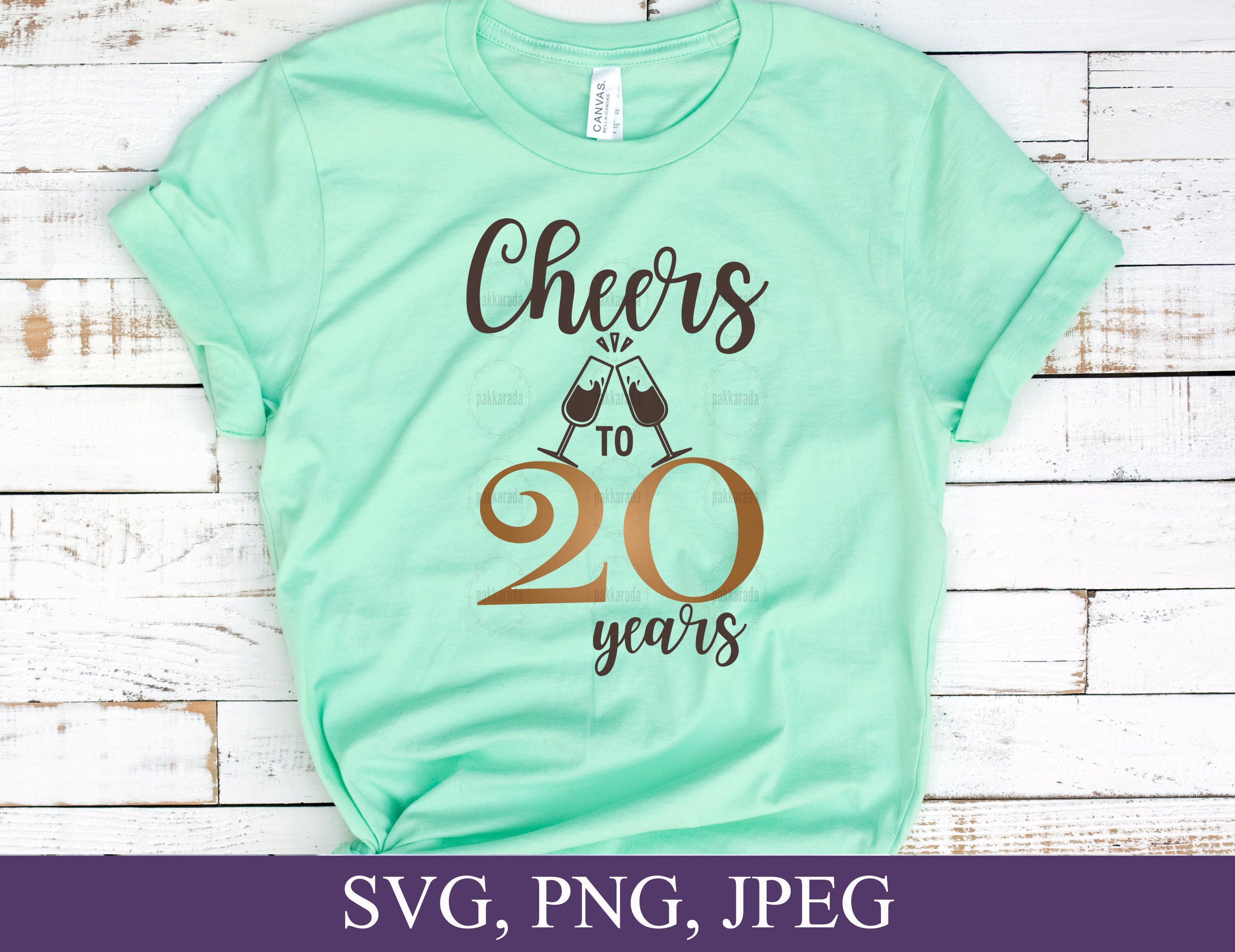 20th Birthday SVG Cheers to 20 Years SVG File 20th | Etsy Canada