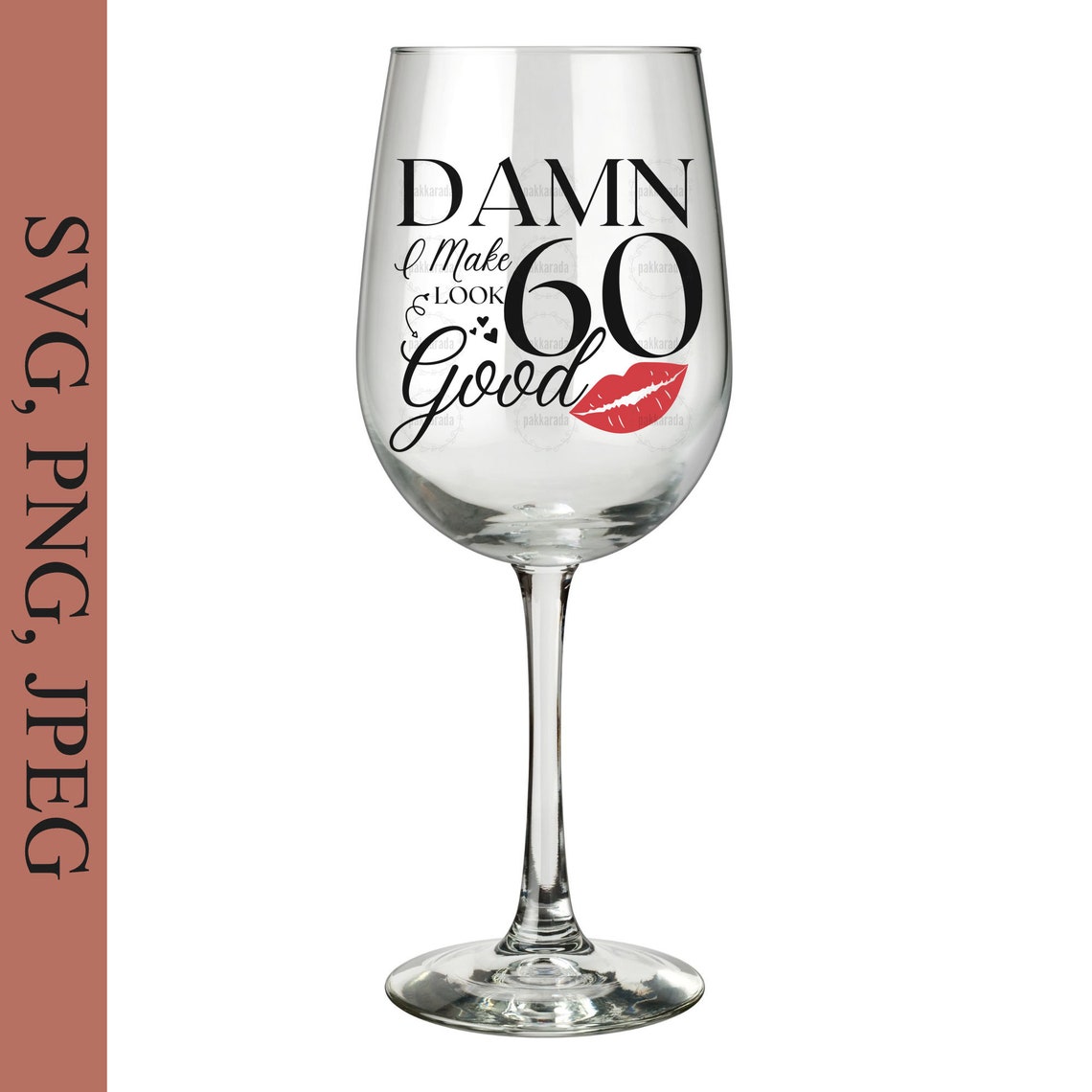 Damn I Make 60 Look Good Svg, Sixty Years Old Birthday Svg, 50th ...