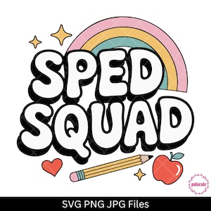 SPED Squad SVG PNG – Special Education Teacher Shirt Design, Inclusive ...
