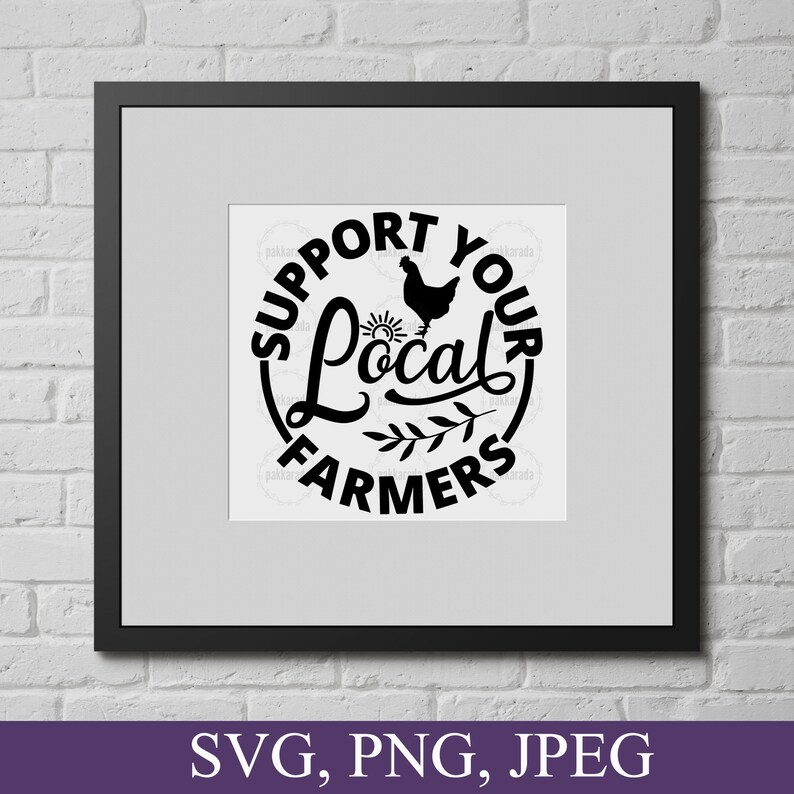 Support Your Local Farmers Svg Farm Svg Local Farm Sign Svg | Etsy