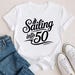 Sailing Into 50 SVG – Nautical 50th Birthday Shirt Design, Cruise Party ...