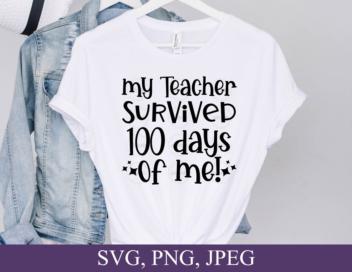 My Teacher Survived 100 Days of Me Svg 100 Days School Svg - Etsy