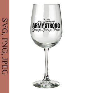 Our Family is Army Strong, Strength, Courage, Pride Svg File, U.S ...