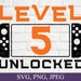 Level 5 Unlocked, 5th Birthday Svg, Birthday Boy Svg, 5th Birthday Gift ...