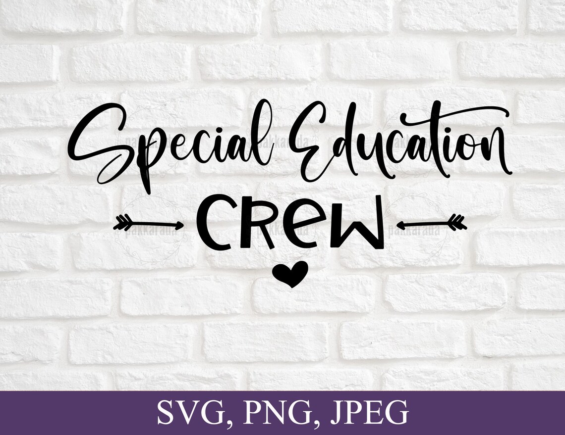 Special Education Crew Svg Speducator Svg Special Education | Etsy