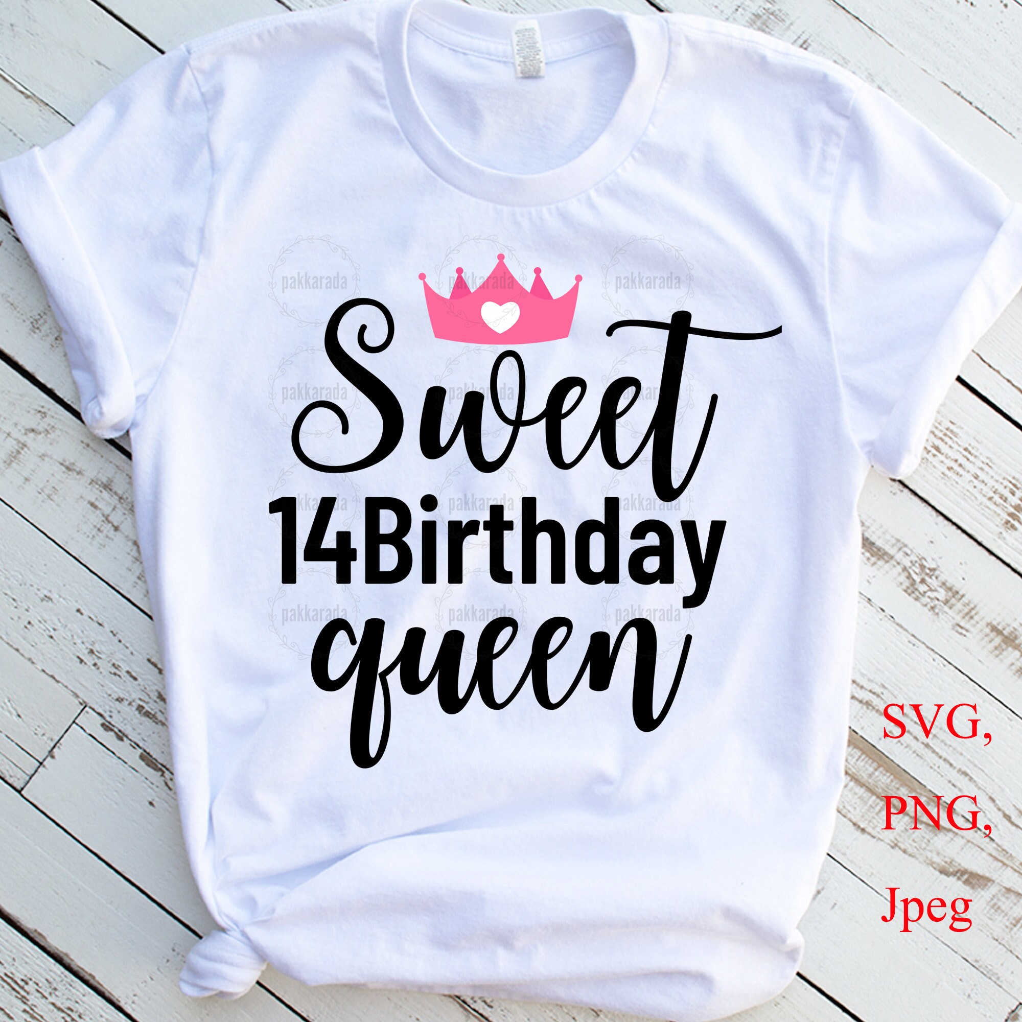 Sweet 14 Birthday Queen Svg, Sweet 14 Svg, Sweet Fourteen Svg, 14th ...