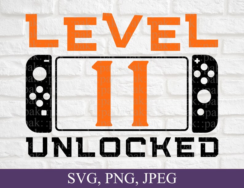 Level 11 Unlocked 11th Birthday Svg Birthday Boy Svg 11th - Etsy