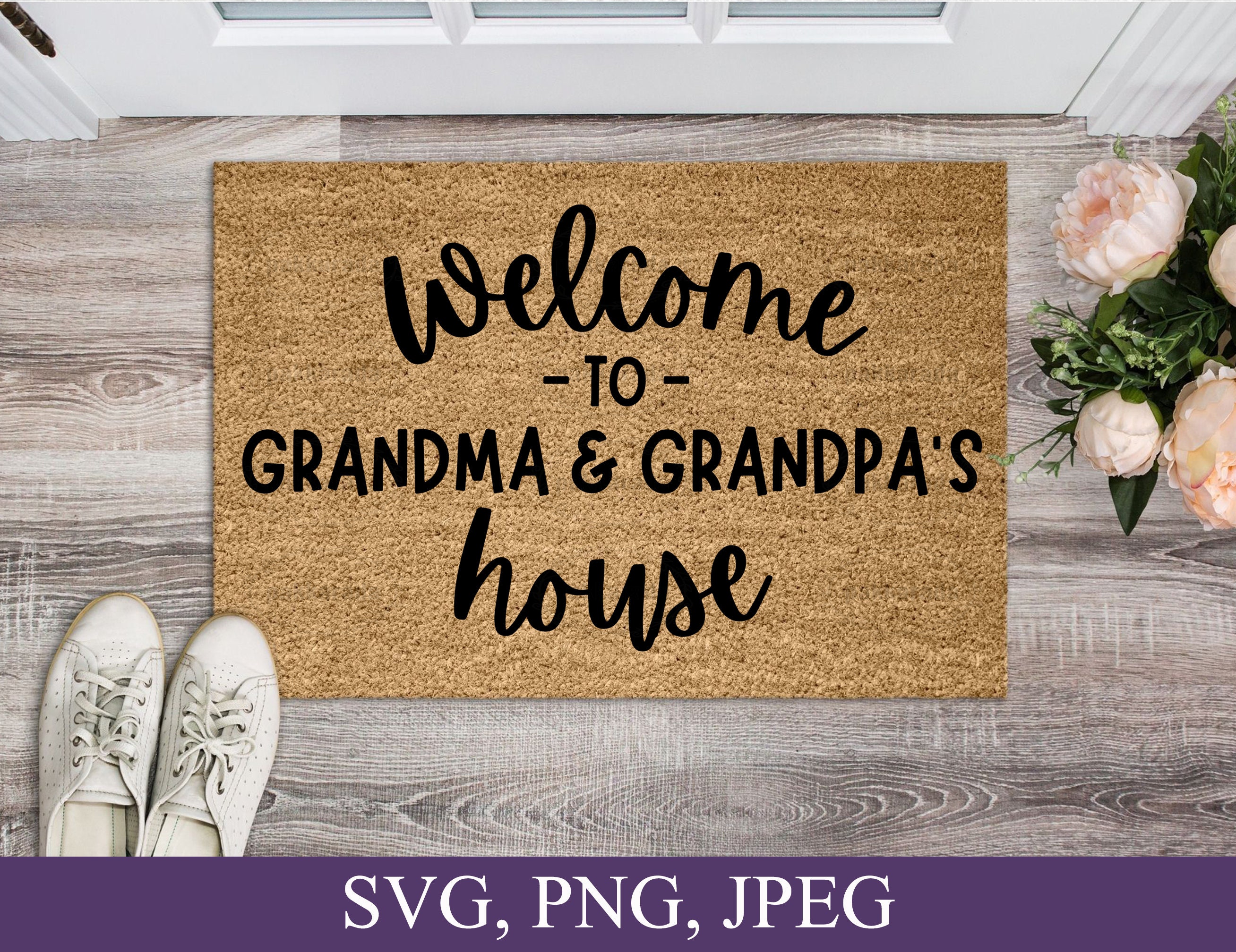 Welcome to Grandma & Grandpa's House Svg Welcome Doormat - Etsy