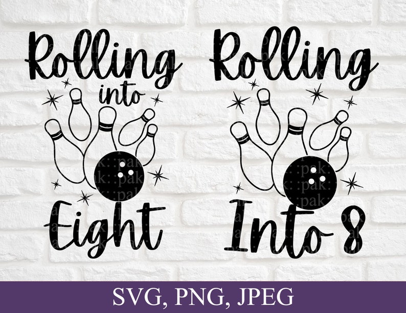 Rolling Into 8 8th Birthday Svg 8 Years Birthday Bowling - Etsy