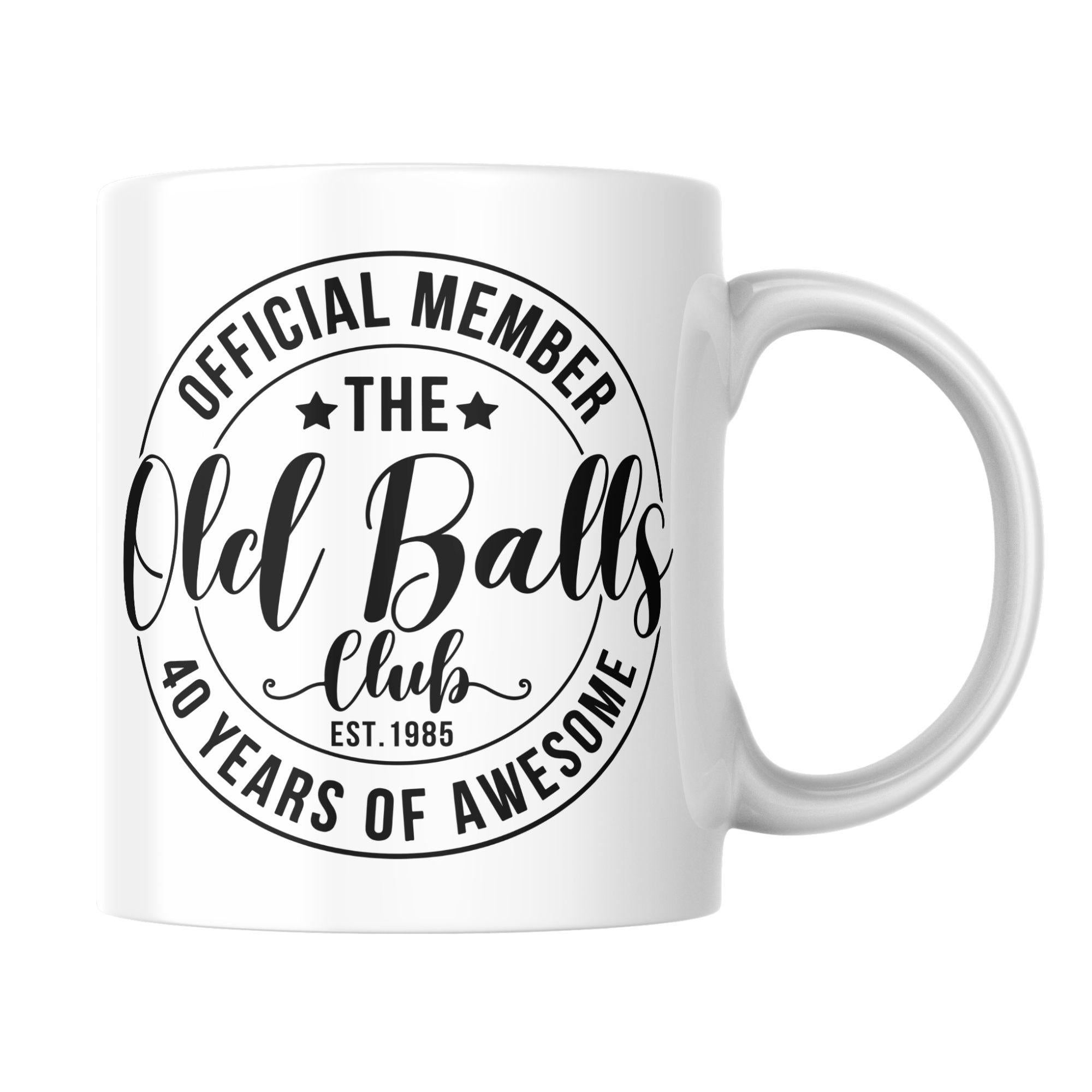 40th Birthday Svg, Official Member the Old Balls Club Est 1985, 40 ...