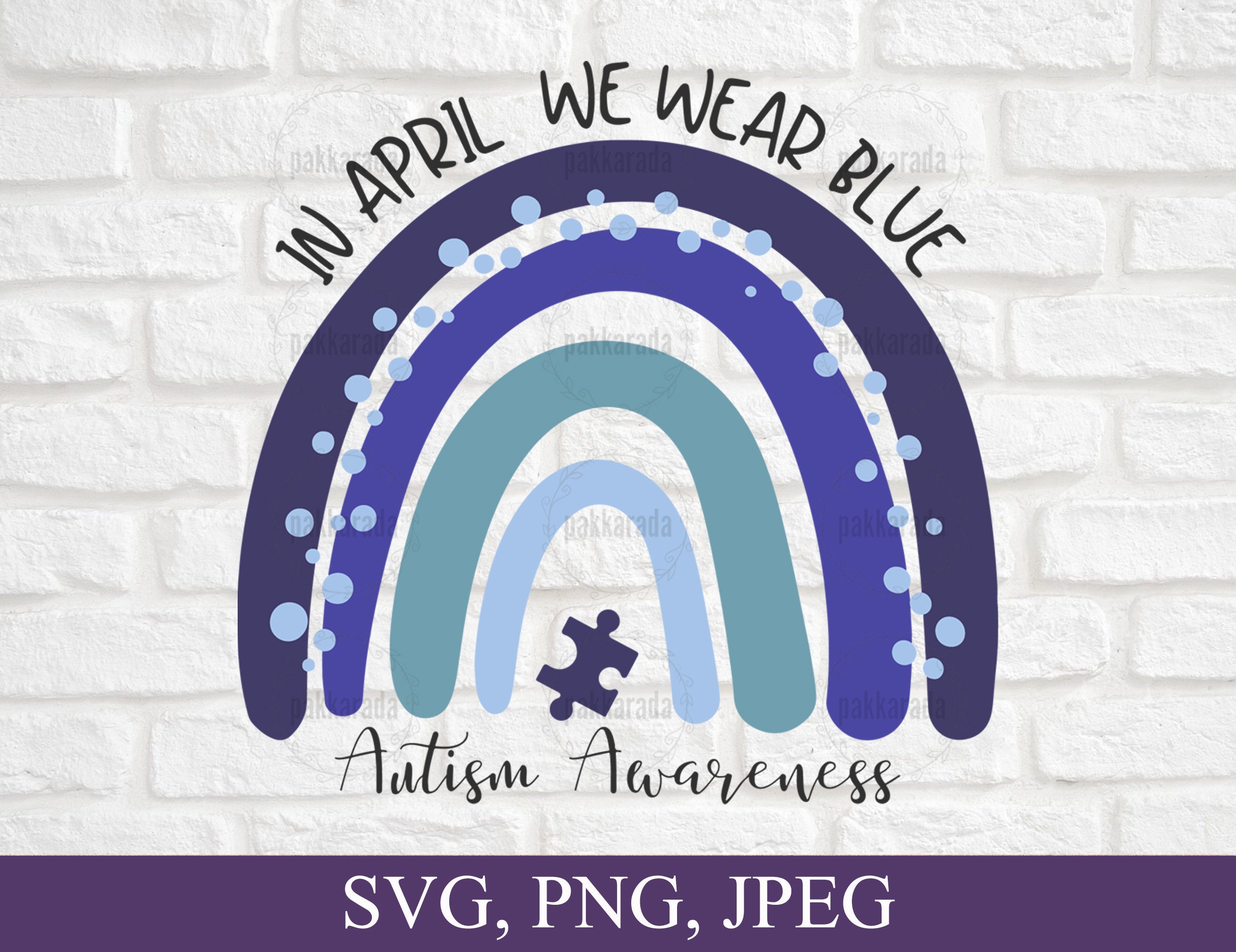 In April We Wear Blue for Autism Awareness Svg, Blue Rainbow Svg, Cute ...