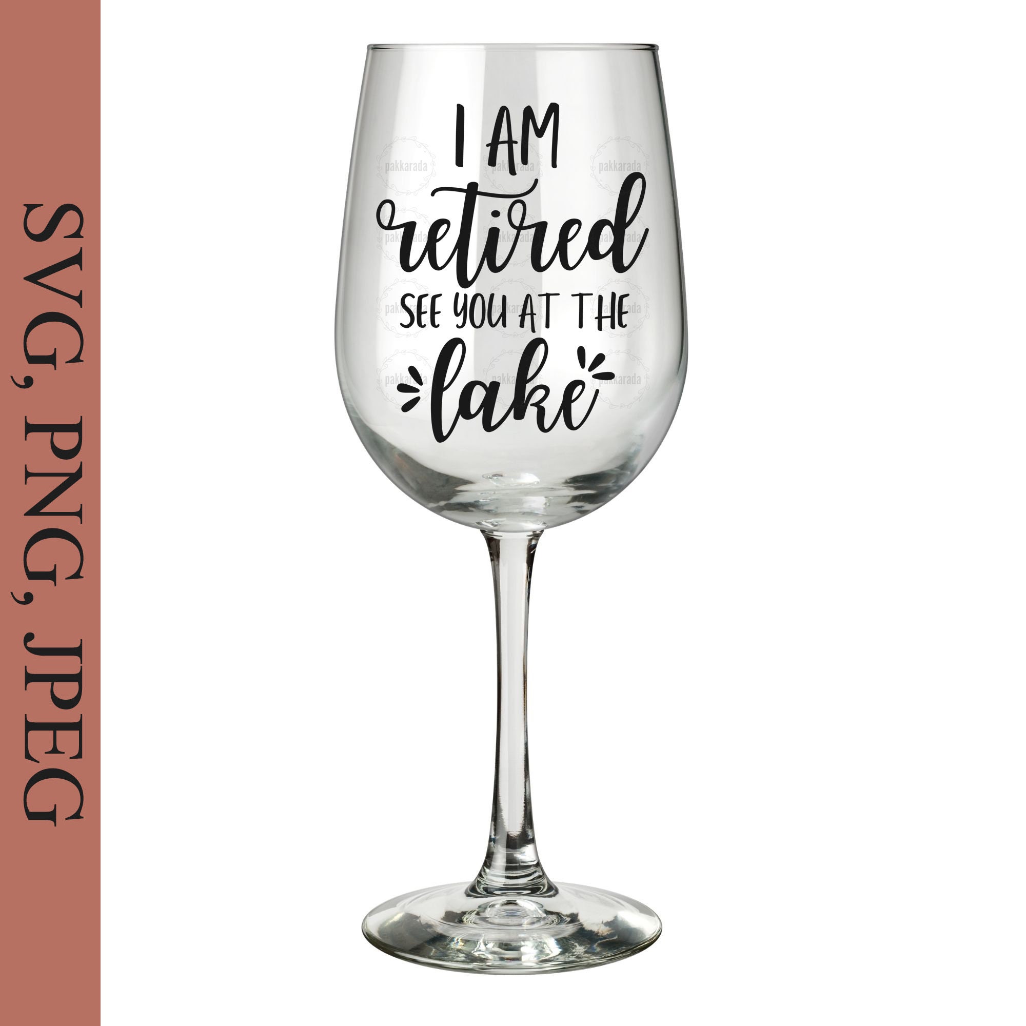 I Am Retired See You at the Lake Svg, Retirement Svg, Funny Shirt ...