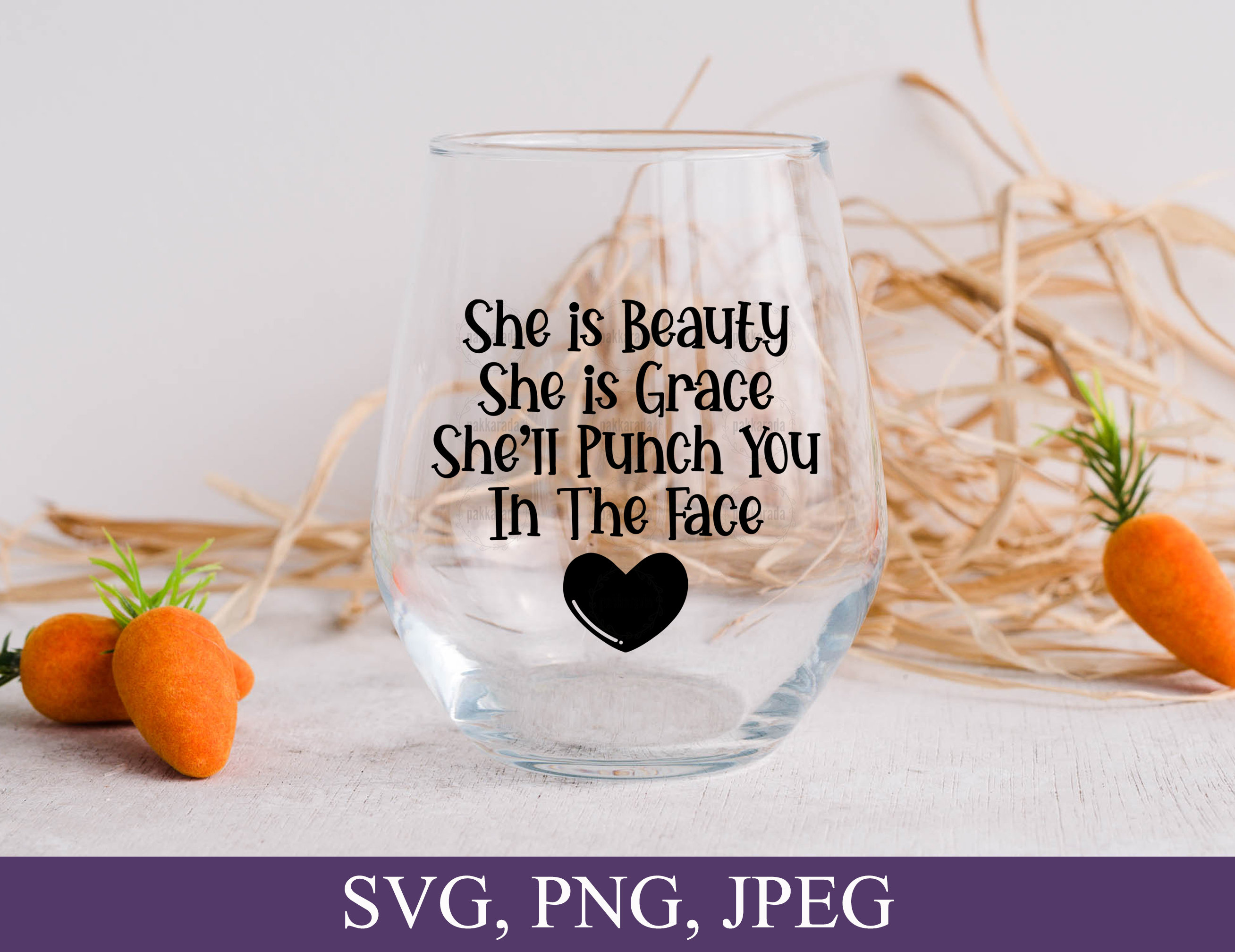 She is Beauty, She is Grace, She Will Punch You in the Face Svg, She is ...