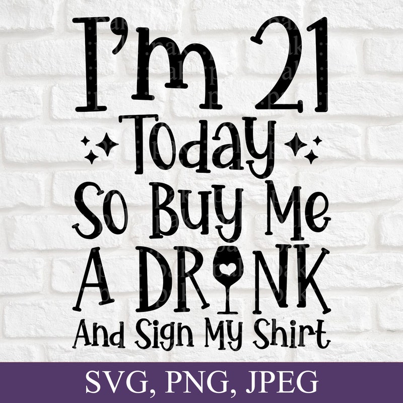 Svg 21st Birthday - Etsy