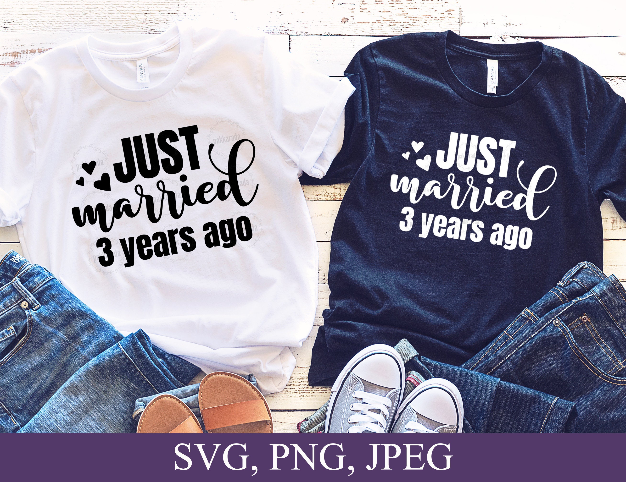 Just Married 3 Years Ago Svg, Anniversary Svg, Marriage Svg, Couples ...