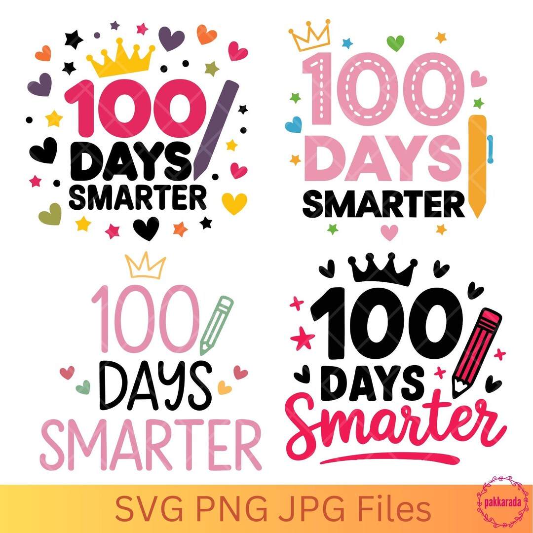 100 Days Smarter SVG Bundle | Cute Classroom Milestone Designs ...