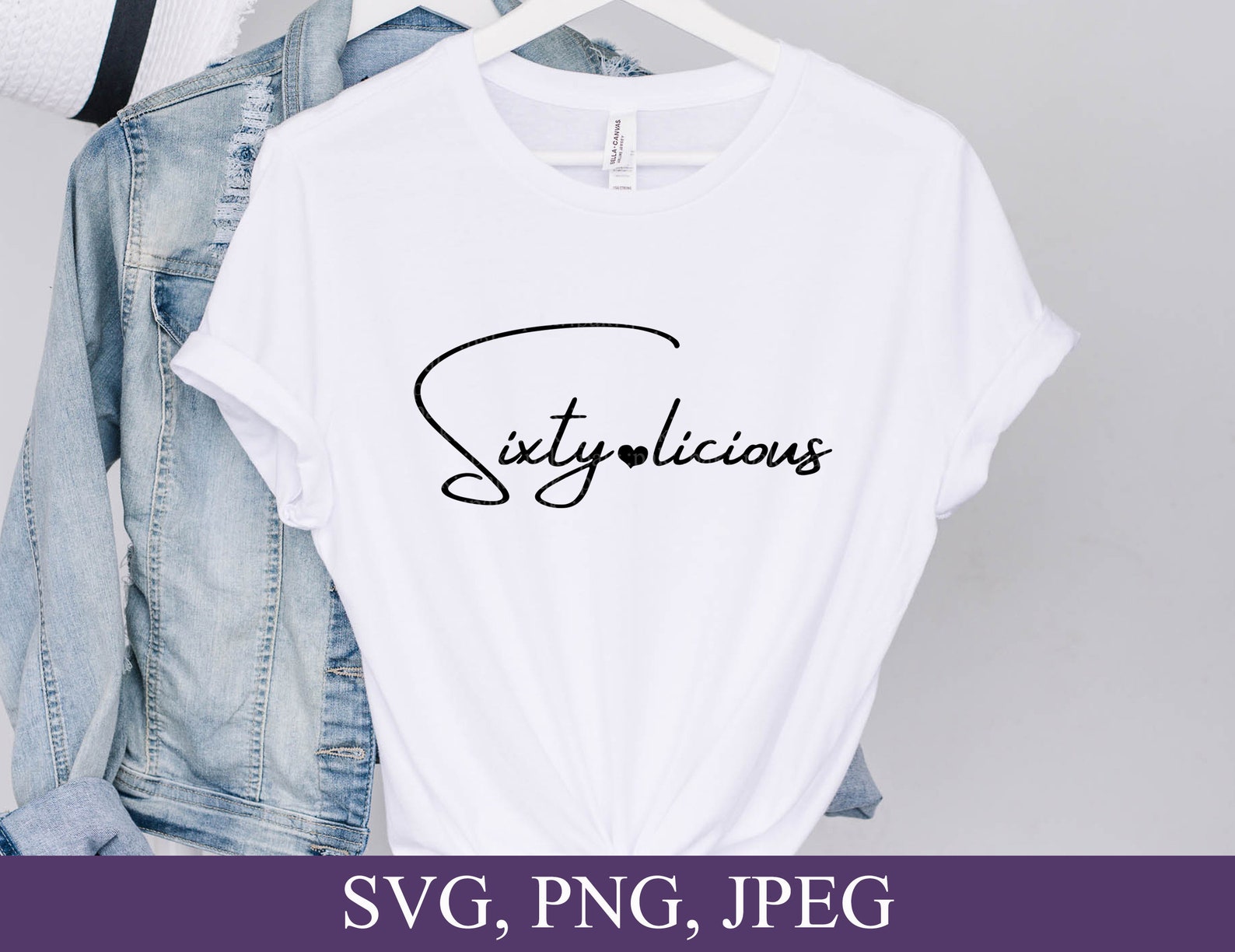 Sixty-licious, 60th Birthday, Sixty Birthday Gifts, Svg Files for ...