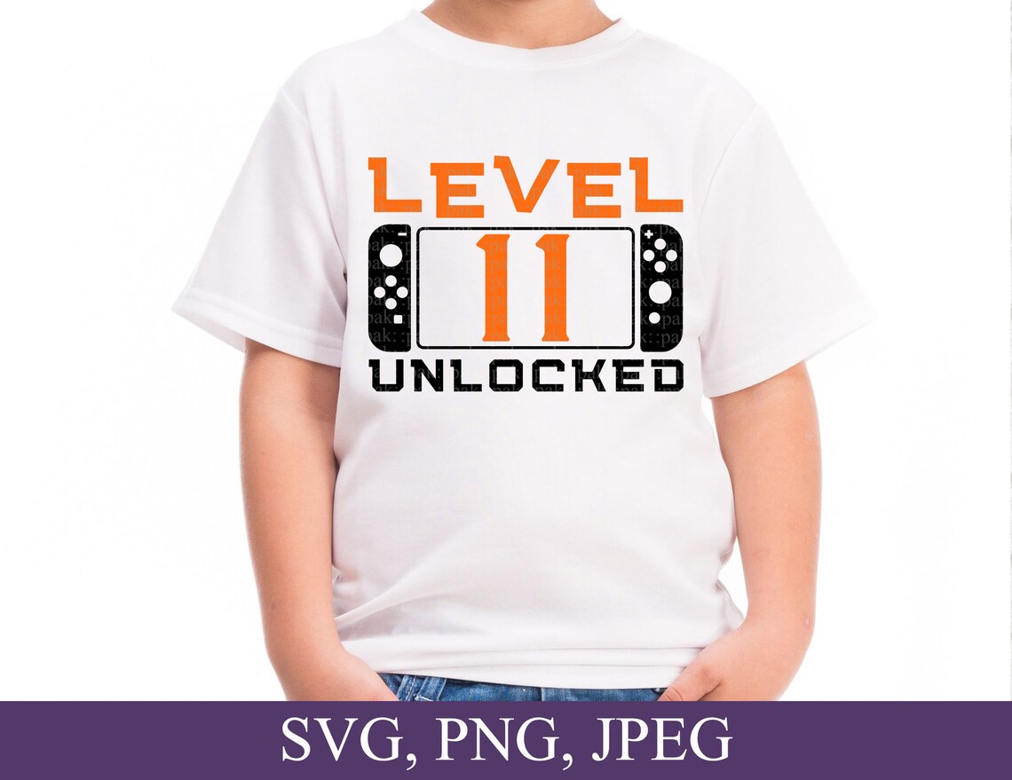 Level 11 Unlocked 11th Birthday Svg Birthday Boy Svg 11th - Etsy
