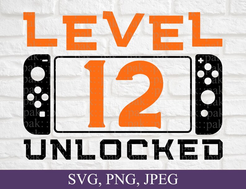 Level 12 Unlocked 12th Birthday Svg Birthday Boy Svg 12th - Etsy