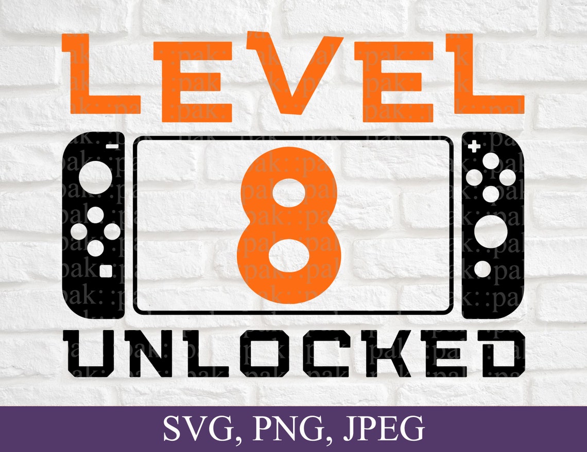 Level 8 Unlocked 8th Birthday Svg Birthday Boy Svg 8th - Etsy