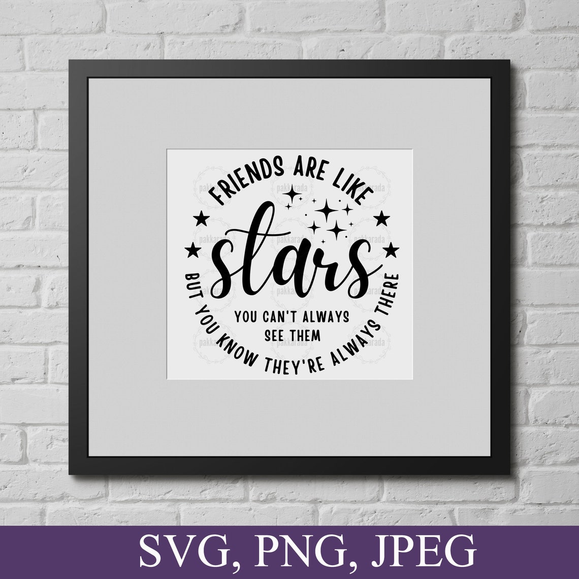 Friend Svg Friends Are Like Stars You Can't Always See - Etsy