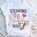 Stepping Into My 53rd Like A BOSS SVG, 53th Birthday Svg, 53 and ...