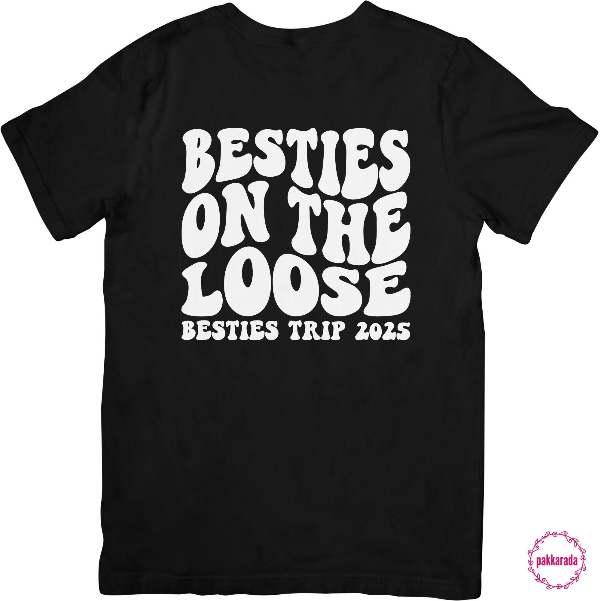 Besties on the Loose 2025, Besties Trip Svg, 2025 Trip, Besties Crew ...