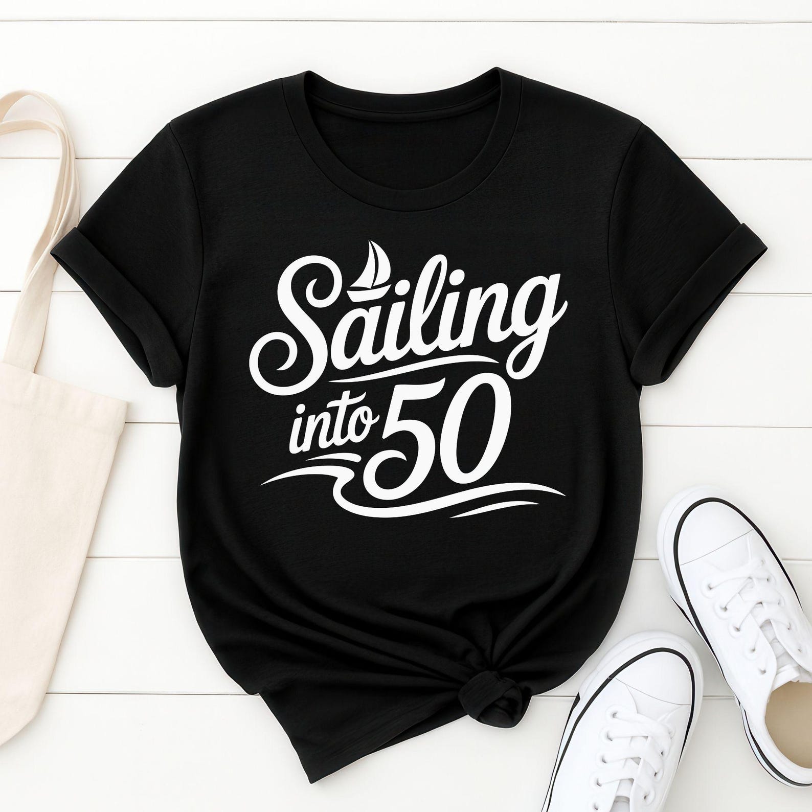 Sailing Into 50 SVG – Nautical 50th Birthday Shirt Design, Cruise Party ...